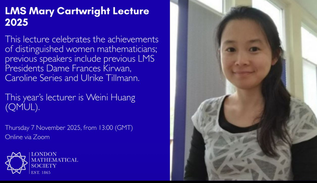 LMS Mary Cartwright Lecture 2025: QMUL Faculty of Science and ...